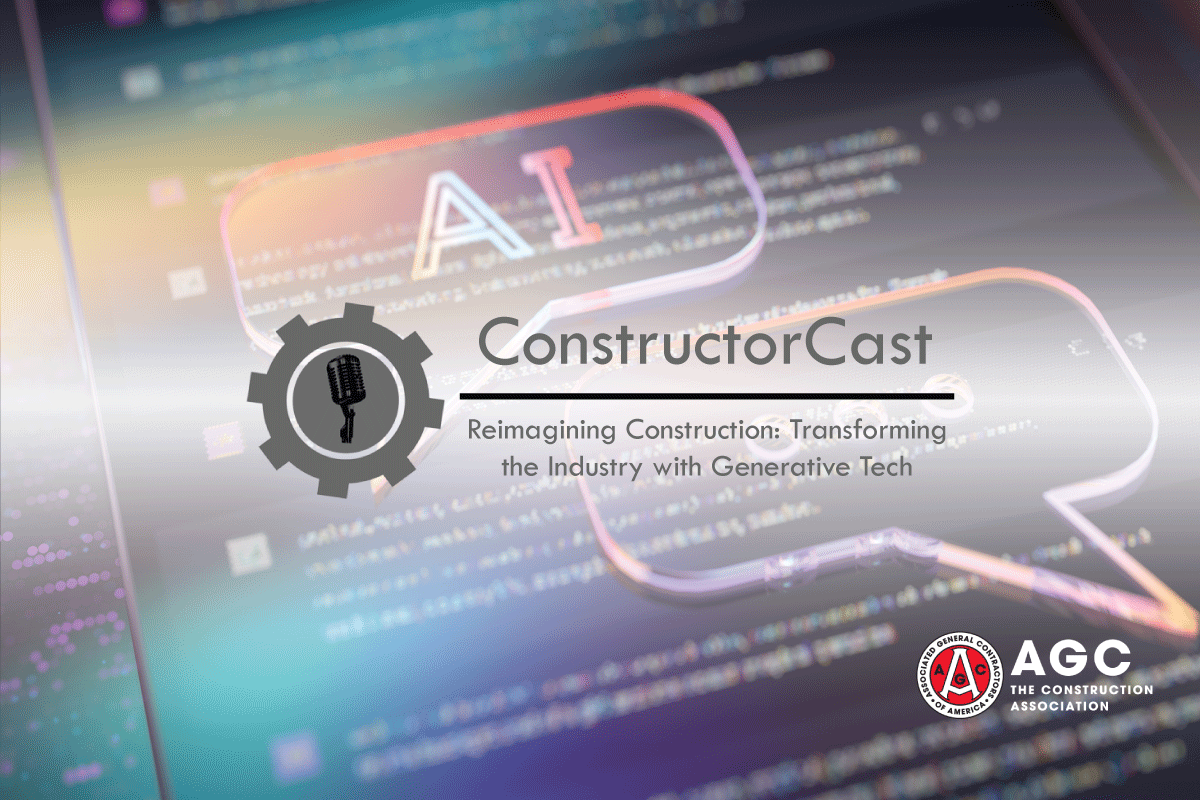 Reimagining Construction: Transforming the Industry with Generative Tech - AGC News